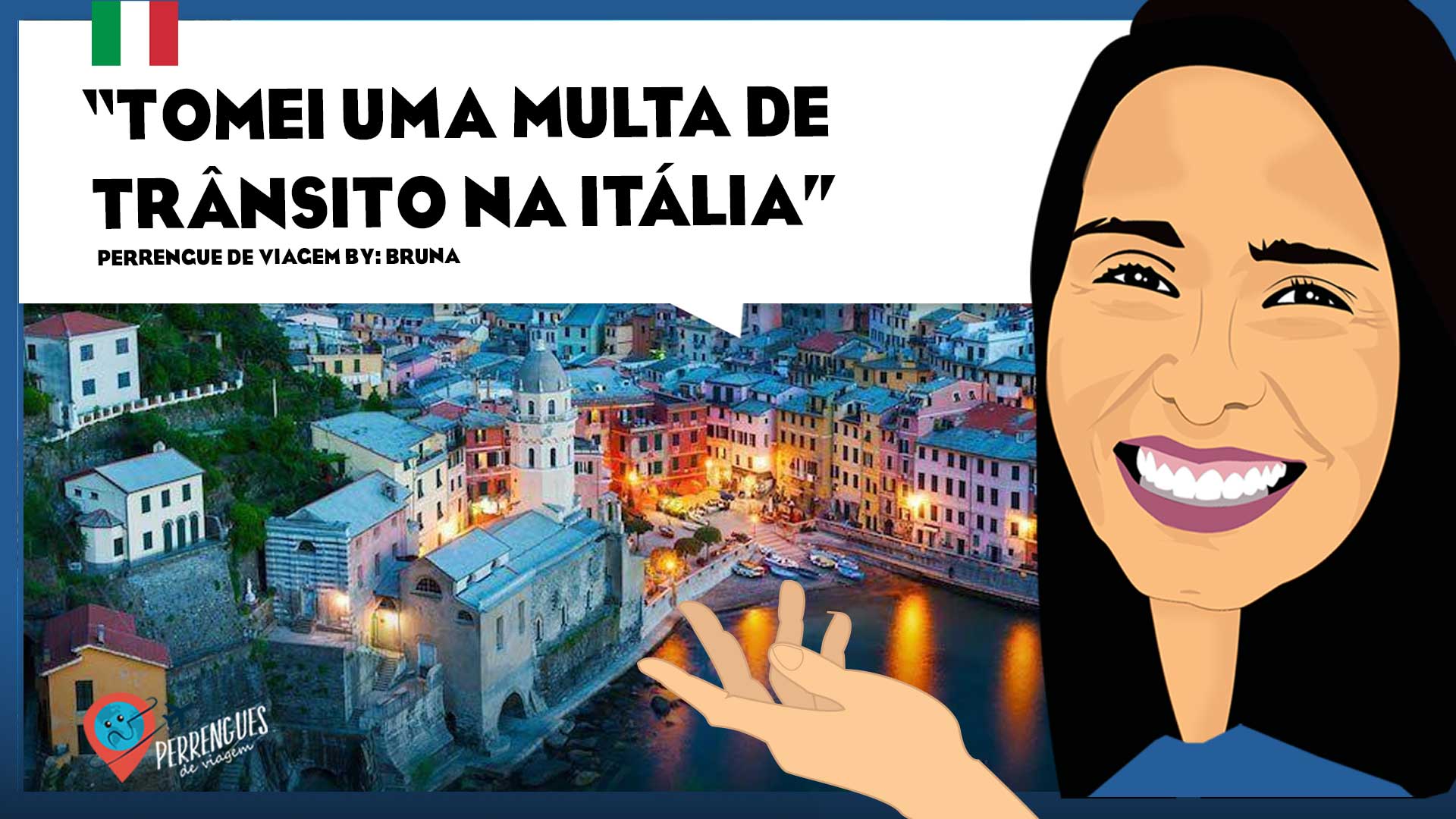 Tomei uma baita multa de trânsito na Itália! – Perrengues de Viagem